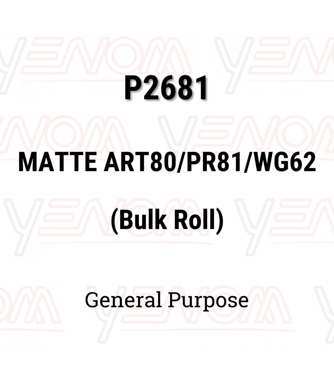 P2682 MATTE ART80/PR80/WG62 (Bulk Roll) | Prime Paper Label